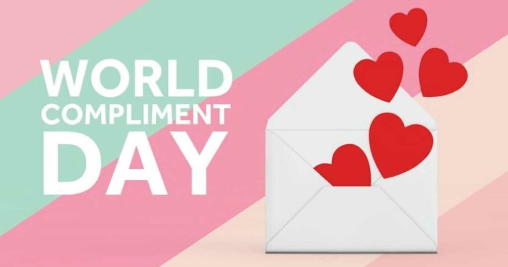 Happy World Compliment Day 2024 - National Day List